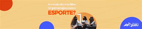 A Importância Do Esporte Na Escola Apogeu