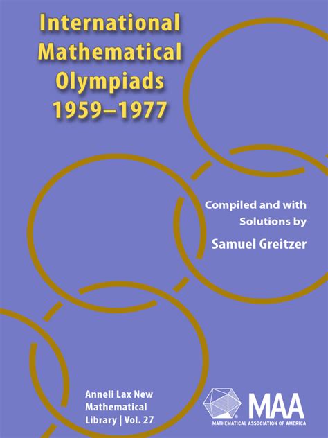 Compiled And With Solution By Samuel L Greitzer International Mathematical Olympiads 1959 1977