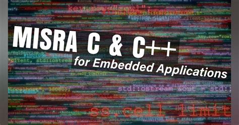 Misra C C Is For More Than Just Automotive Apps Electronic Design