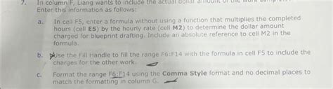 A In Cell F5 Enter A Formula Without Using A
