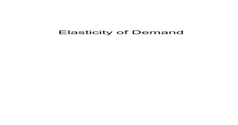 Pdf Unit 3 2 Elasticity Of Demand Dokumen Tips