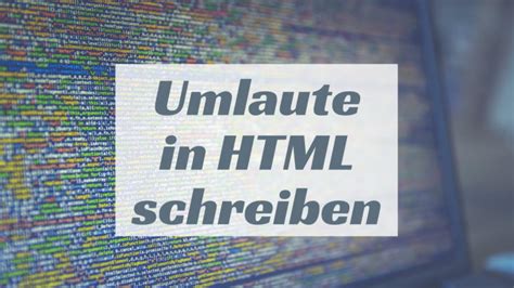 Umlaute In Html Schreiben