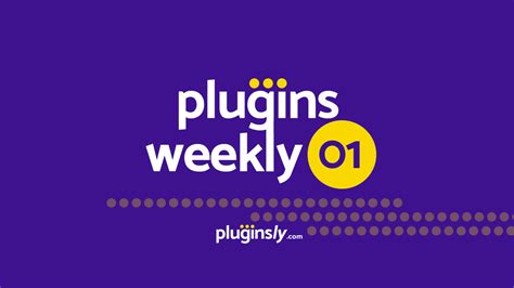 Plugins Weekly 01 Brand New All Revisions Auto Dates