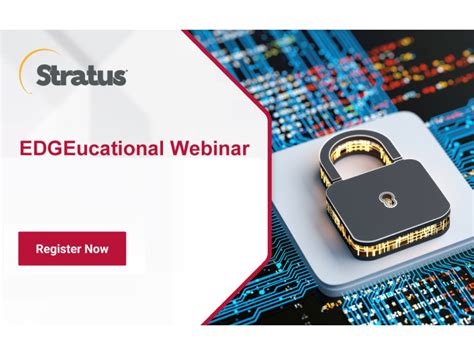 Webinar How To Optimize Edge Devices For Enhanced Cybersecurity In