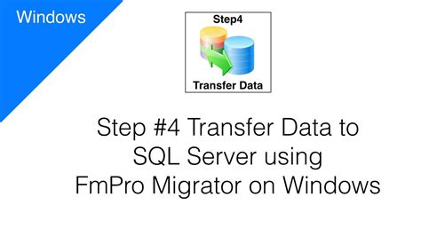 Step 4 Transfer Data From Filemaker To Sql Server Using Fmpro Migrator