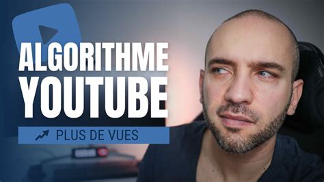 Algorithme Tout Savoir Pour Se Lancer Sur Youtube En 2021 Youtube