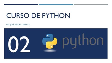 02 Curso de Python Nomenclatura Números Aritmética Operadores de