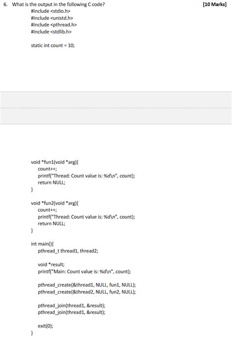 Solved 6 What Is The Output In The Following C Code 10 Chegg