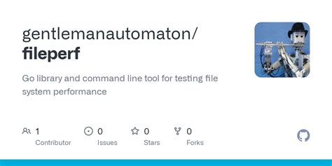 Github Gentlemanautomatonfileperf Go Library And Command Line Tool