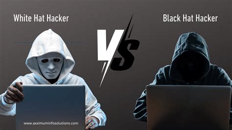 White Hat Hacker Vs Black Hat Hacker Whats Right For You