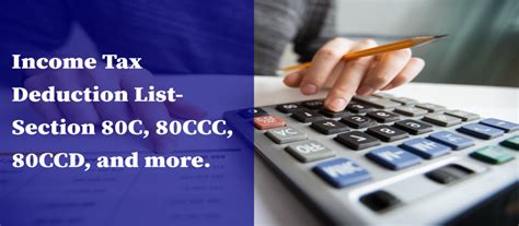 Section 80c 80 Ccc 80ccd Income Tax Deduction List