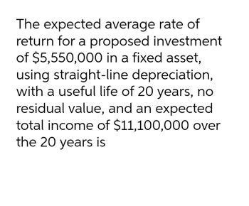 Answered The Expected Average Rate Of Return For Bartleby