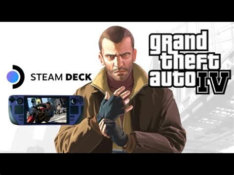 Grand Theft Auto 4 Steam Deck Gameplay - YouTube