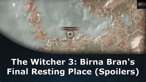 The Witcher 3 Birna Brans Final Resting Place Spoilers Youtube