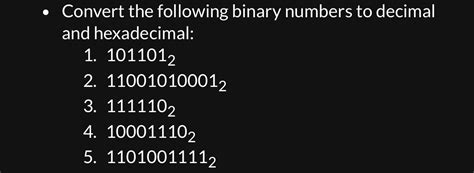 Solved Convert The Following Binary Numbers To Decimal And
