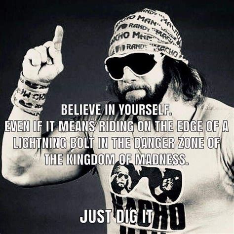 Macho Man Randy Savage Quotes Artofit