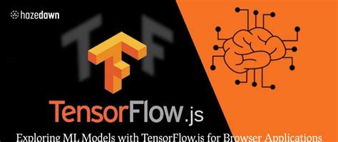 Exploring Ml Models With Tensorflowjs For Browser Applications 🚀 Dev