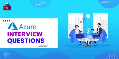 40 Top Azure Interview Questions And Answers In 2022 Recommended