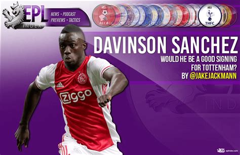 Would Davinson Sanchez Be A Good Signing For Tottenham