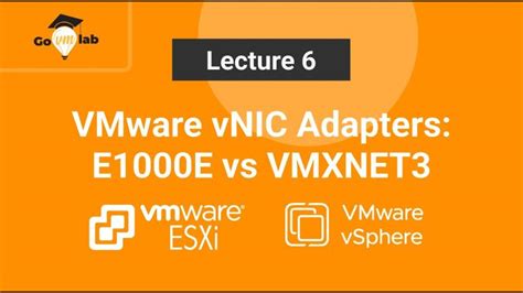 Govmlab Vmware Training And Certification On Linkedin Lecture 6 Vmware Vnic Adapter Types