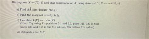 Solved A Suppose X U And That Conditional On X Chegg Com