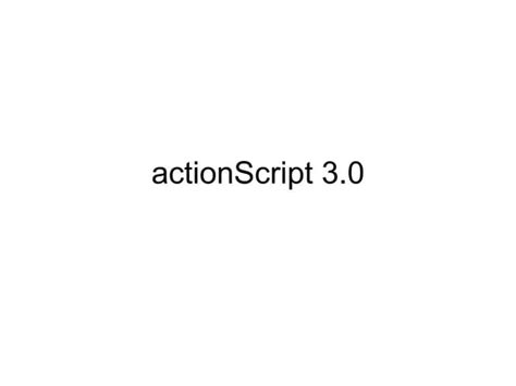 Actionscript 30 מדריך בסיסי ל Ppt