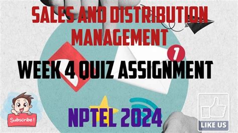 Sales And Distribution Management Week 4 Quiz Assignment Solution