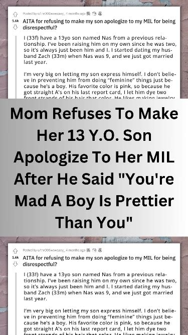 Mom Refuses To Make Her 13 Y O Son Apologize To Her Mil After He Said