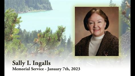 Sally I Ingalls Memorial Service Youtube