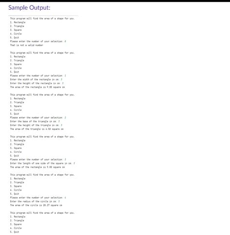 Solved Sample Output This Program Will Find The Area Of A Chegg