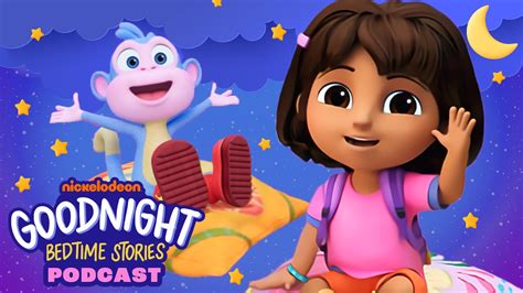 Doras Bedtime Story Podcast 🌕 Goodnight Bedtime Stories 3 Nick Jr