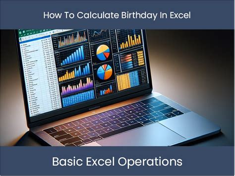 Excel Tutorial How To Calculate Birthday In Excel