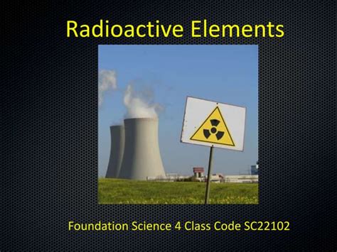 Radioactive Elements Ppt
