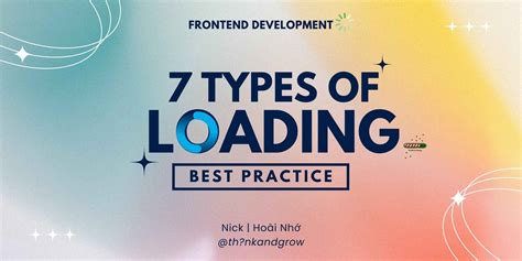 Mastering 7 Types Of Loading In Frontend Development Best Practices