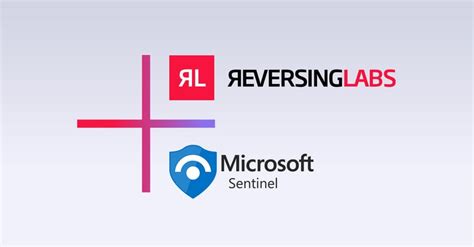 enhancing security operations with reversinglabs and microsoftsentinel