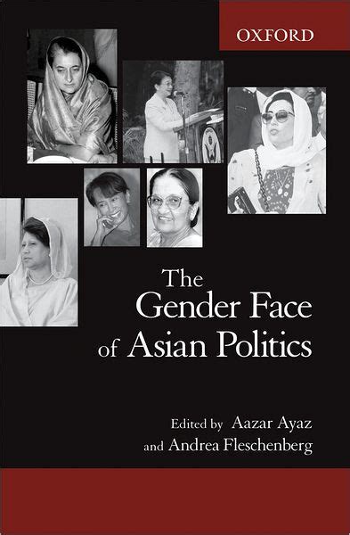 The Gender Face Of Asian Politics By Aazar Ayaz Hardcover Barnes