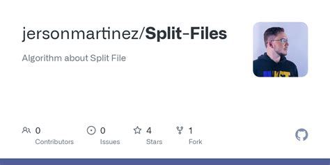 Github Jersonmartinezsplit Files Algorithm About Split File