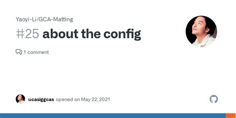 About The Config Issue 25 Yaoyi Li GCA Matting GitHub