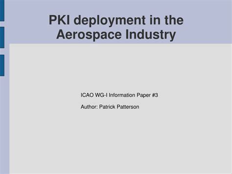 Ppt Pki Deployment In The Aerospace Industry Powerpoint Presentation