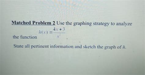 Solved Matched Problem 2 Use The Graphing Strategy To