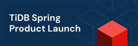 TiDB Spring Product Launch: Scale AI & SaaS with Distributed SQL
