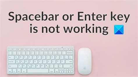 Spacebar Or Enter Key Is Not Working YouTube