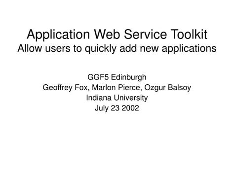 Ppt Application Web Service Toolkit Allow Users To Quickly Add New