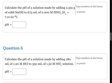 Solved Calculate The Ph Of A Solution Made By Adding G Chegg Com