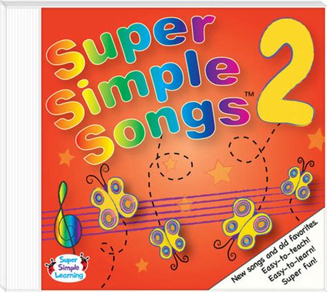 Super Simple Learning Super Simple Songs 2 Cd Album 2006