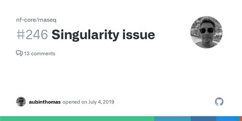 Singularity Issue · Issue 246 · Nf Corernaseq · Github