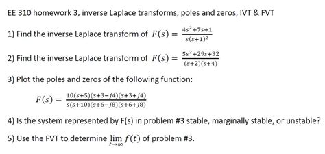 Solved Ee 310 Homework 3 Inverse Laplace Transforms Poles