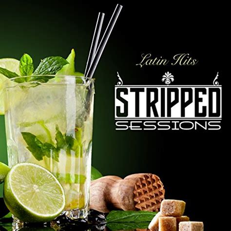 Stripped Sessions Super Exitos Latinos Digital Music