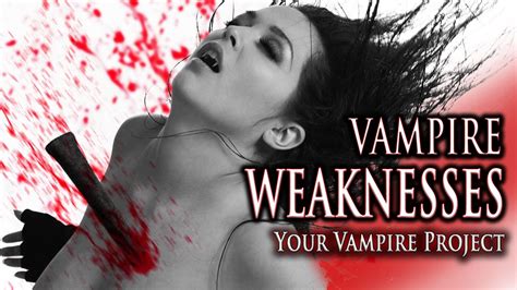 What Is A Vampires Weakness Top Answer Update