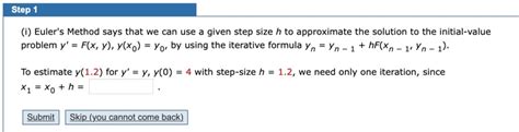 Solved Use Euler S Method With Each Of The Following Step Chegg